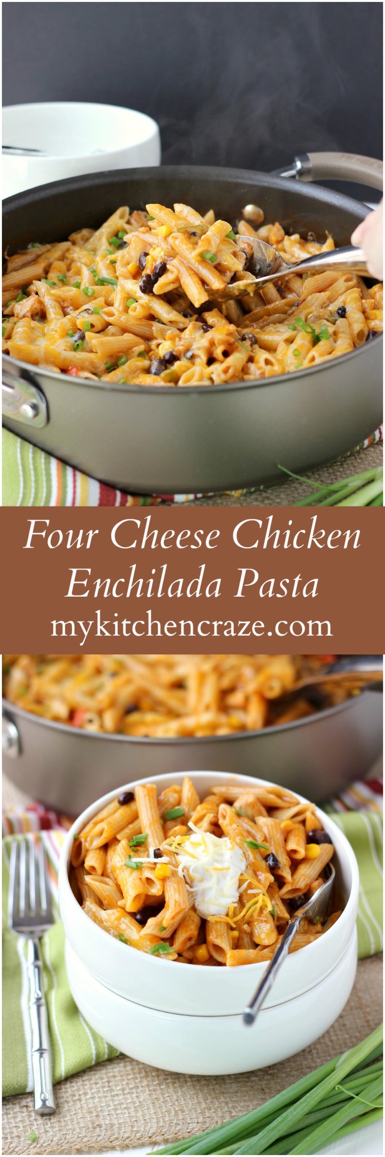 Four Cheese Chicken Enchilada Pasta - My Kitchen Craze